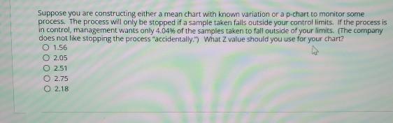 Solved Suppose you are constructing either a mean chart with | Chegg.com