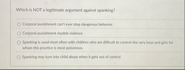 Solved Which is NOT a legitimate argument against | Chegg.com