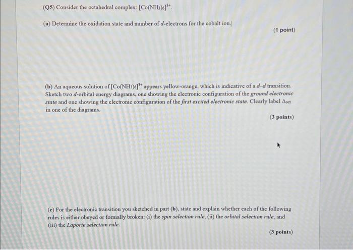 Solved (Q5) Consider the octahedral complex: [Co(NH3)6]3+. | Chegg.com