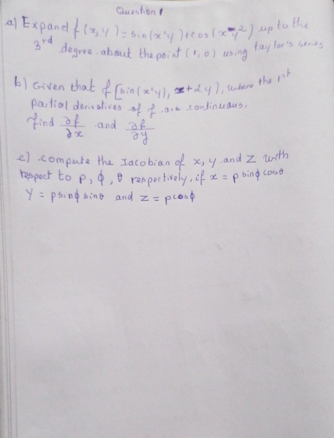Solved a) Expand f(x,y)=sin(x2y)+cos(x−y2) up to the 3rd | Chegg.com