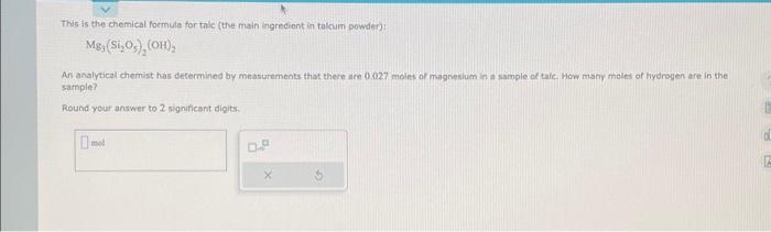 Solved This is the chemical formula for talic (the main | Chegg.com