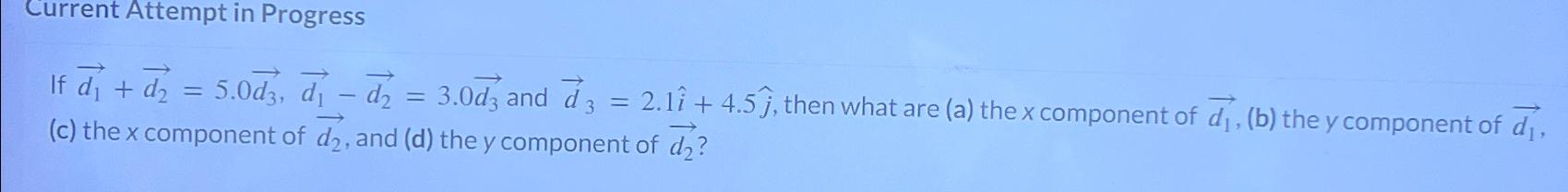 Solved Current Attempt in ProgressIf | Chegg.com