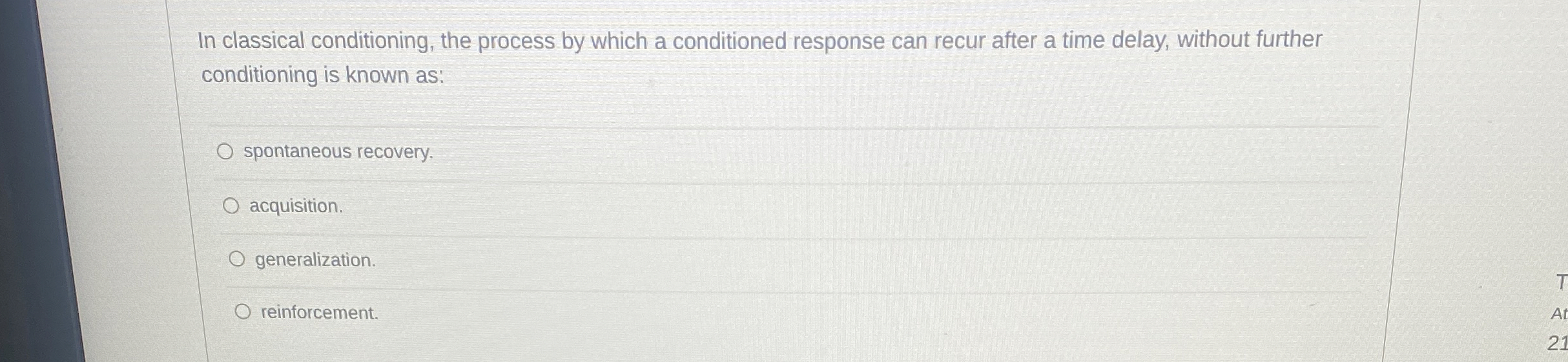 Solved In classical conditioning, the process by which a | Chegg.com