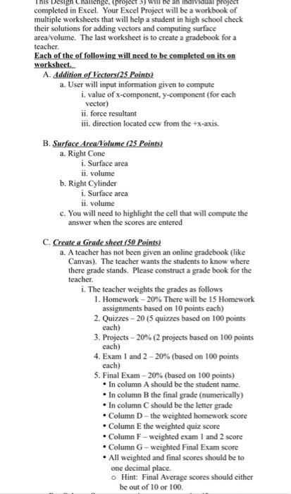 Solved completed in Excel. Your Excel Project will be a | Chegg.com