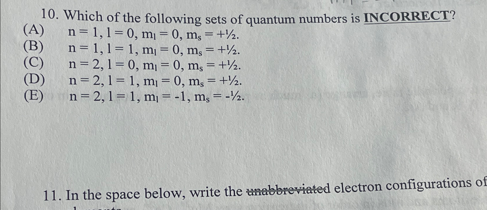 Solved Which of the following sets of quantum numbers is | Chegg.com