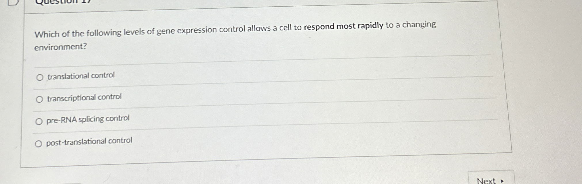 Solved Which of the following levels of gene expression | Chegg.com