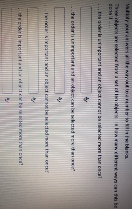 Solved Multiply your answers all the way out to a number to | Chegg.com