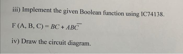 Solved iii) Implement the given Boolean function using | Chegg.com