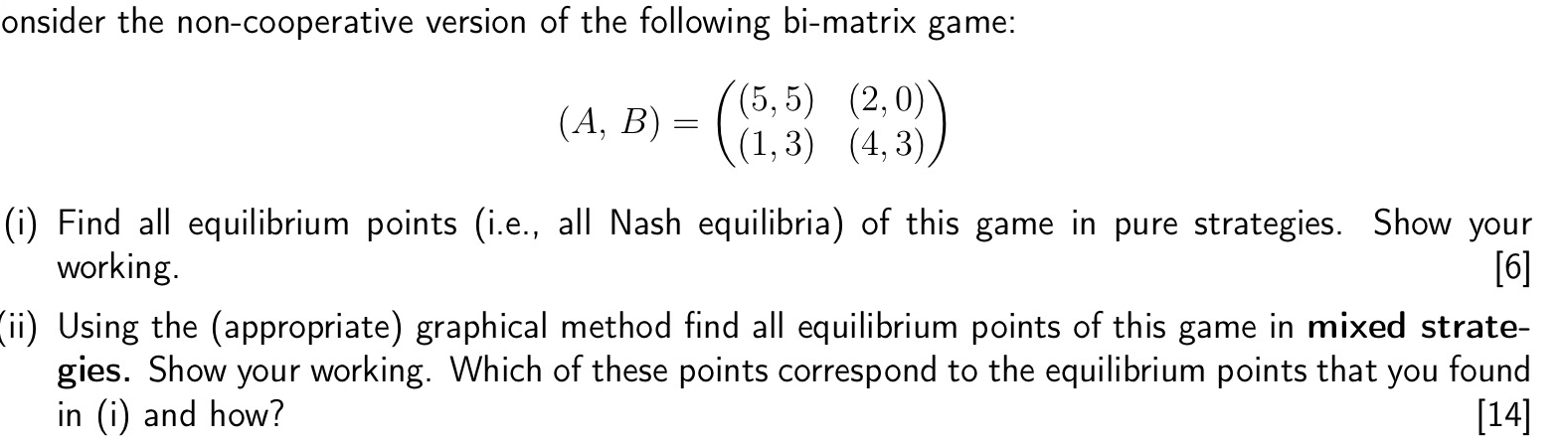 Solved onsider the non-cooperative version of the following | Chegg.com