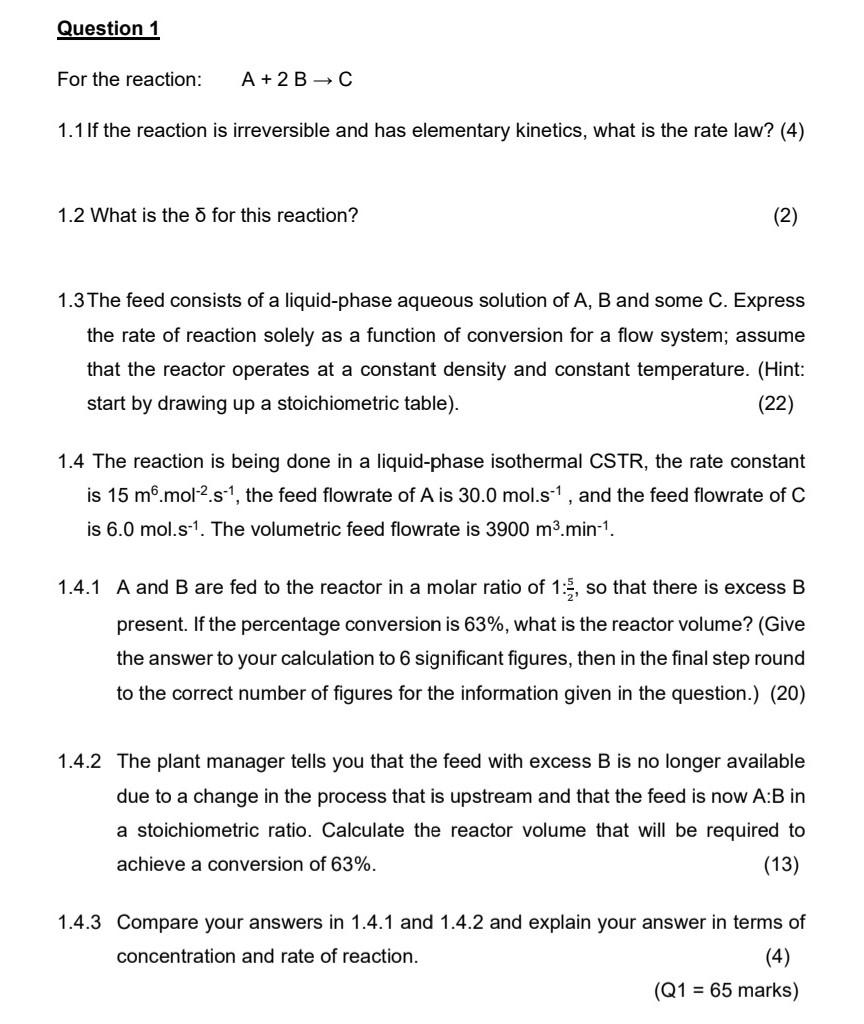 Solved For the reaction: A+2B→C 1.1 If the reaction is | Chegg.com