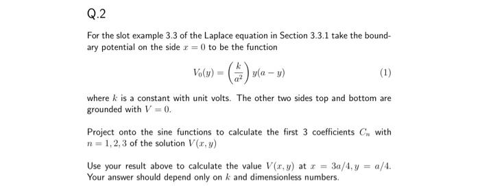 Solved For the slot example 3.3 of the Laplace equation in | Chegg.com