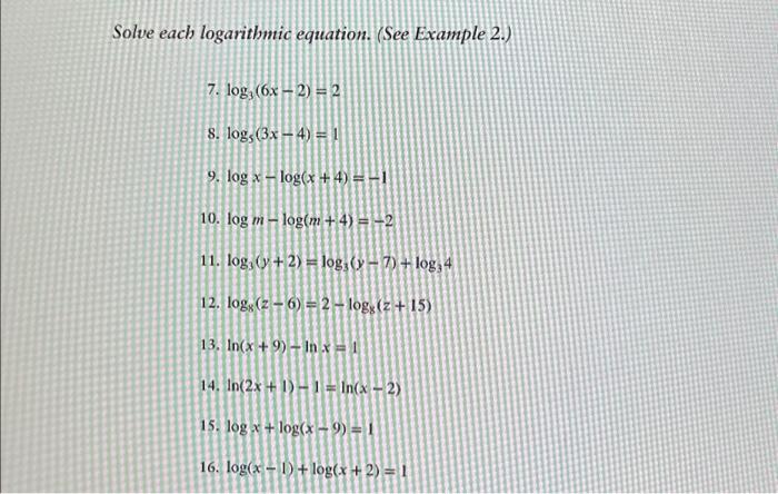 Solved Solve each logarithmic equation. Specifically | Chegg.com