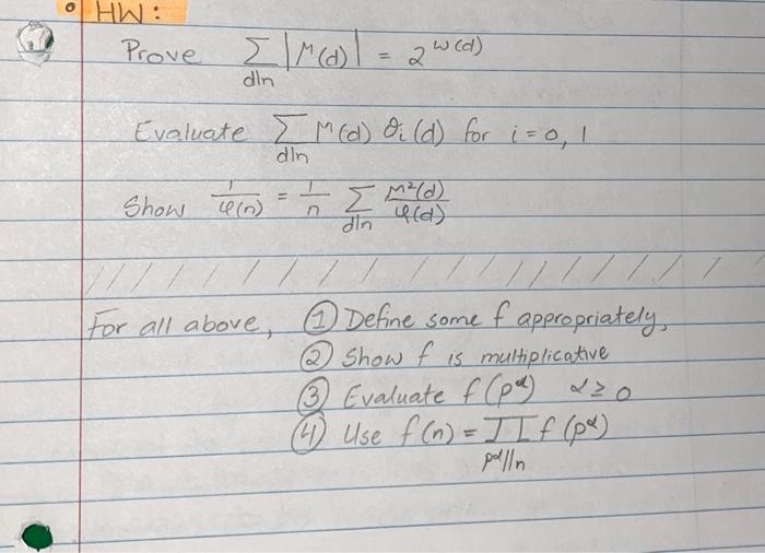 Prove ∑dln∣μ(d)∣=2ω(d) Evaluate ∑dlhM(d)θi(d) for | Chegg.com