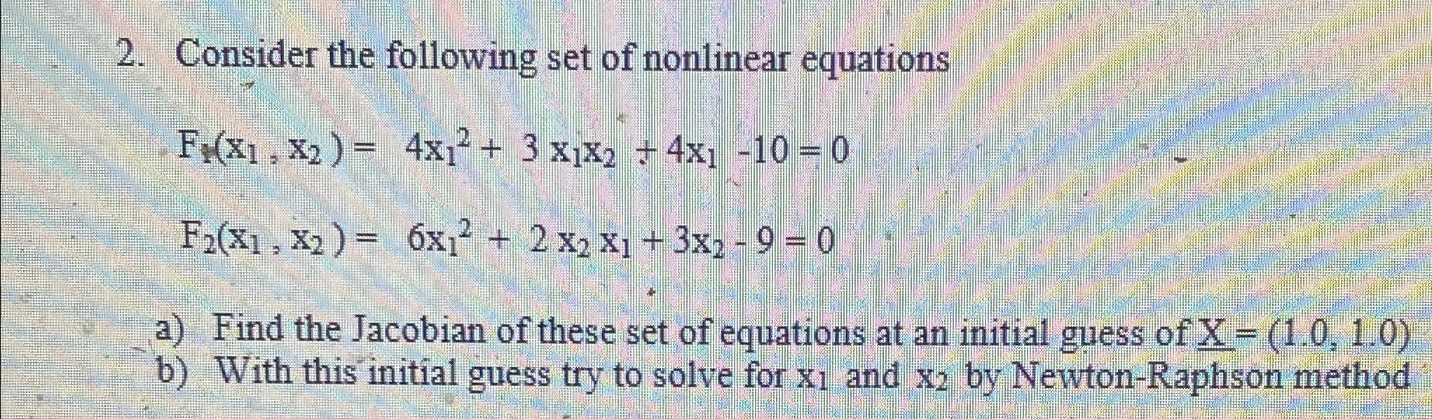 Solved Consider the following set of nonlinear | Chegg.com