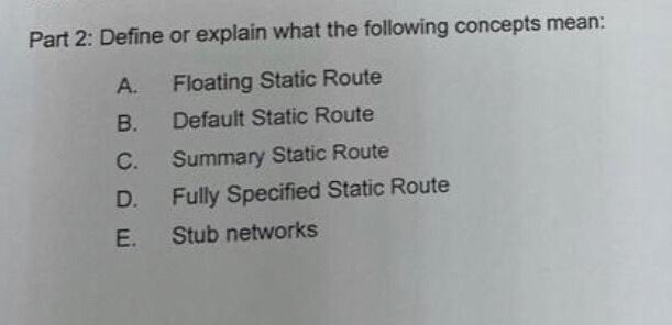 Solved Part 2: Define or explain what the following concepts | Chegg.com