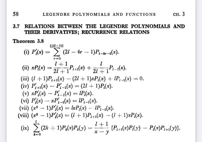 Solved 3.7 RELATIONS BETWEEN THE LEGENDRE POLYNO THEIR | Chegg.com
