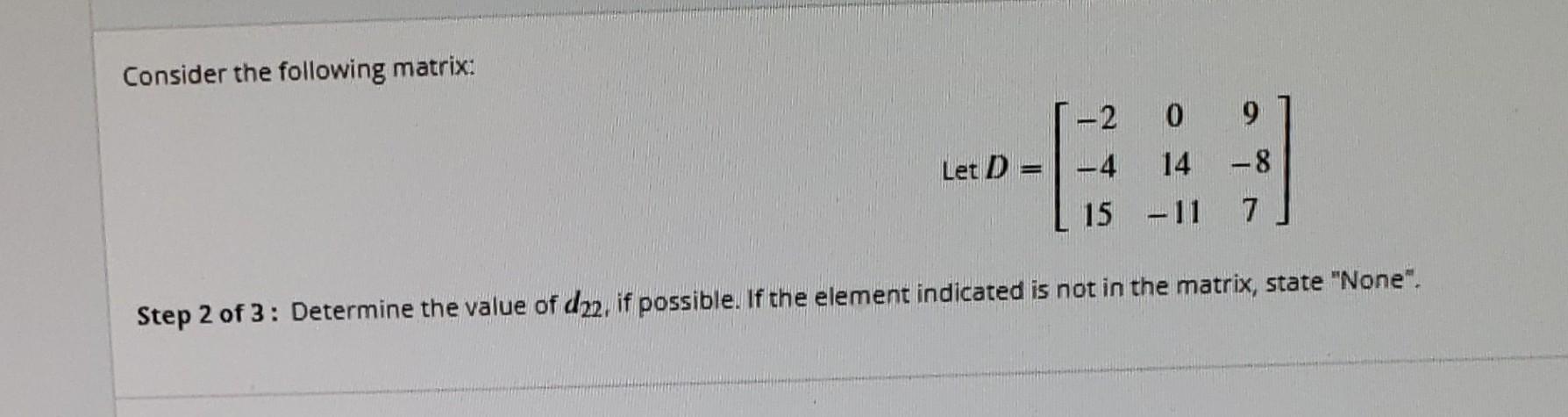 Solved Consider the following matrix: Let | Chegg.com