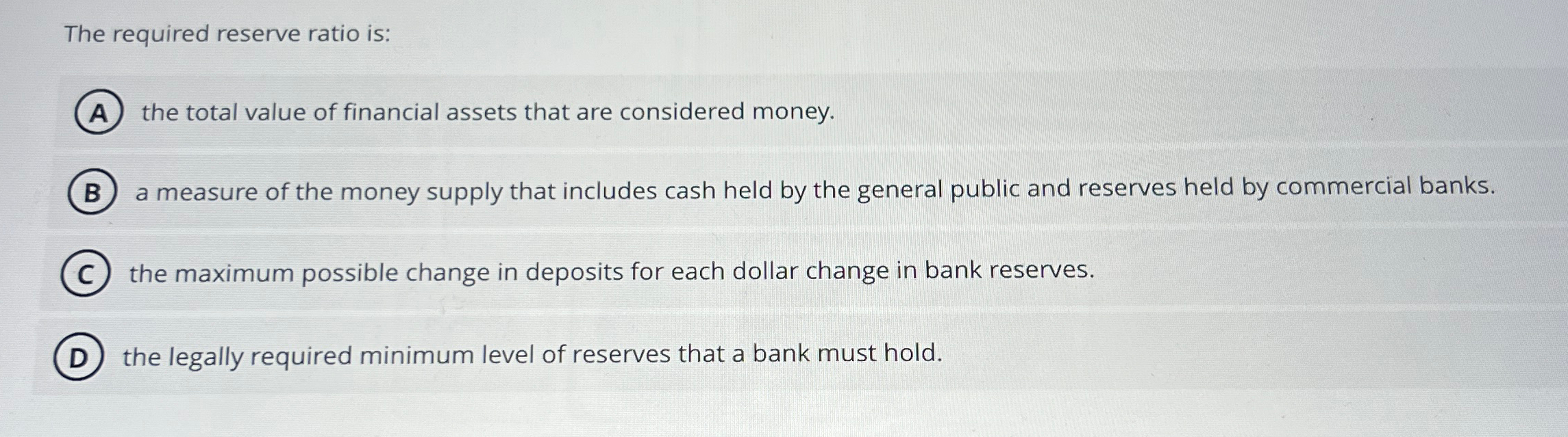 Solved The required reserve ratio is:the total value of | Chegg.com