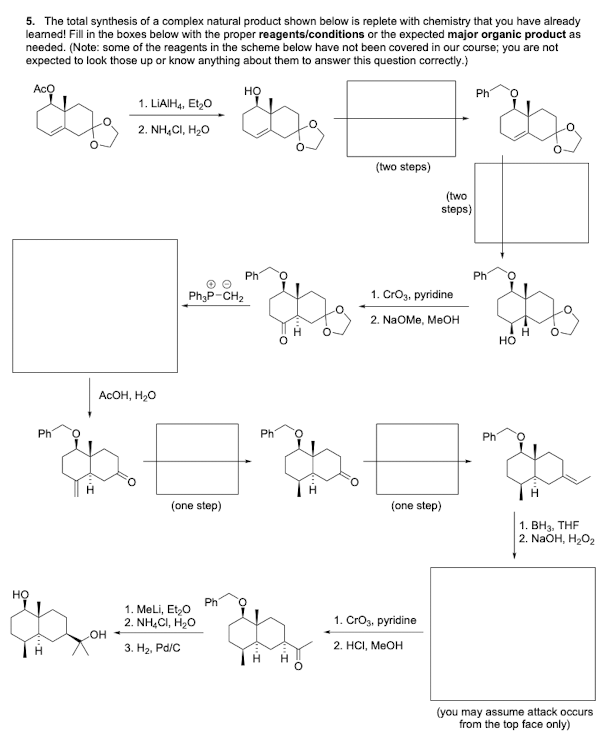 Solved 5. ﻿The total synthesis of a complex natural product | Chegg.com