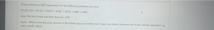 Solved Find a minimum SOP expression for the following | Chegg.com