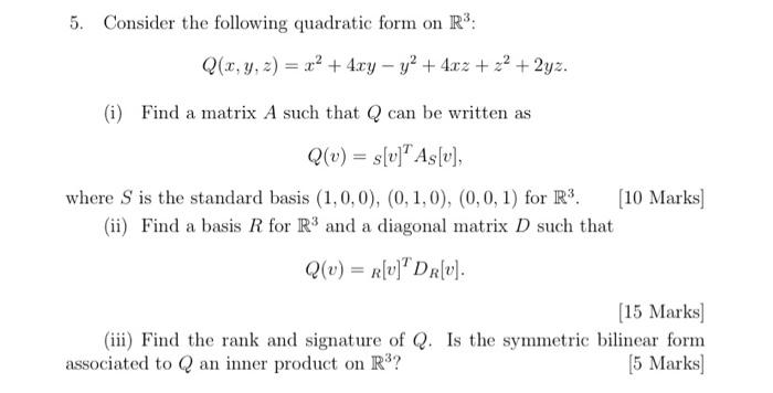 Solved 5. Consider the following quadratic form on R3 : | Chegg.com