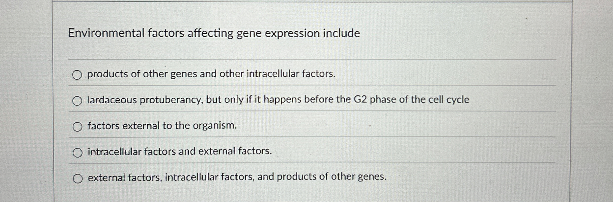 Solved Environmental factors affecting gene expression | Chegg.com
