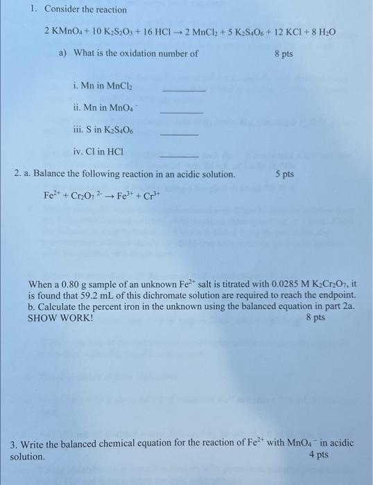 Solved 1. Consider the reaction 2KMnO4+10 K2 | Chegg.com