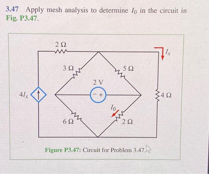 Solved 3 47 Apply Mesh Analysis To Determine Io In The