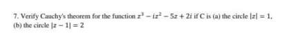 Solved 7. Verify Cauchy's theorem for the function \\( | Chegg.com