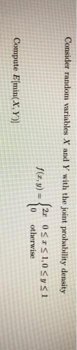 Solved Consider random variables X and Y with the joint | Chegg.com