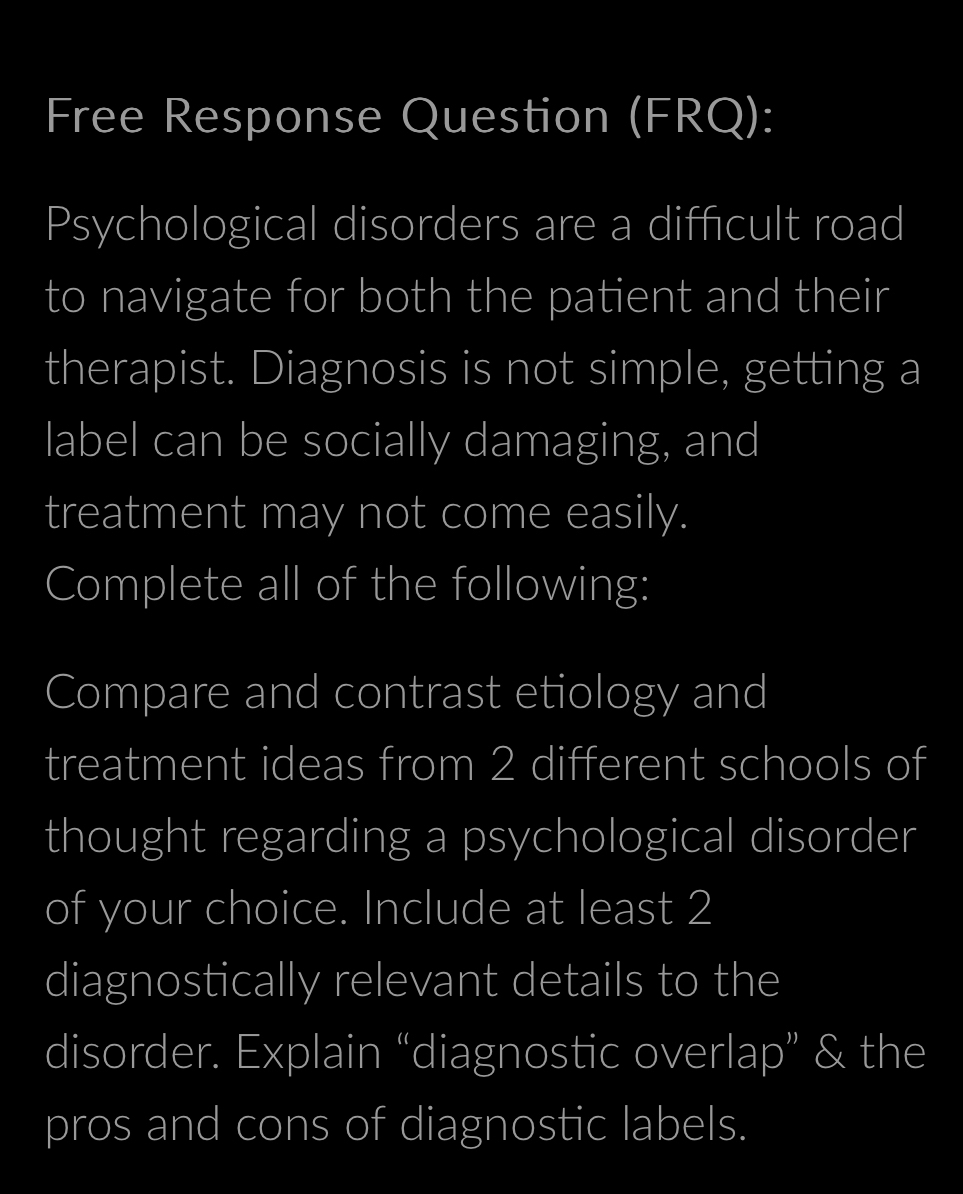Solved Free Response Question (FRQ):Psychological disorders | Chegg.com