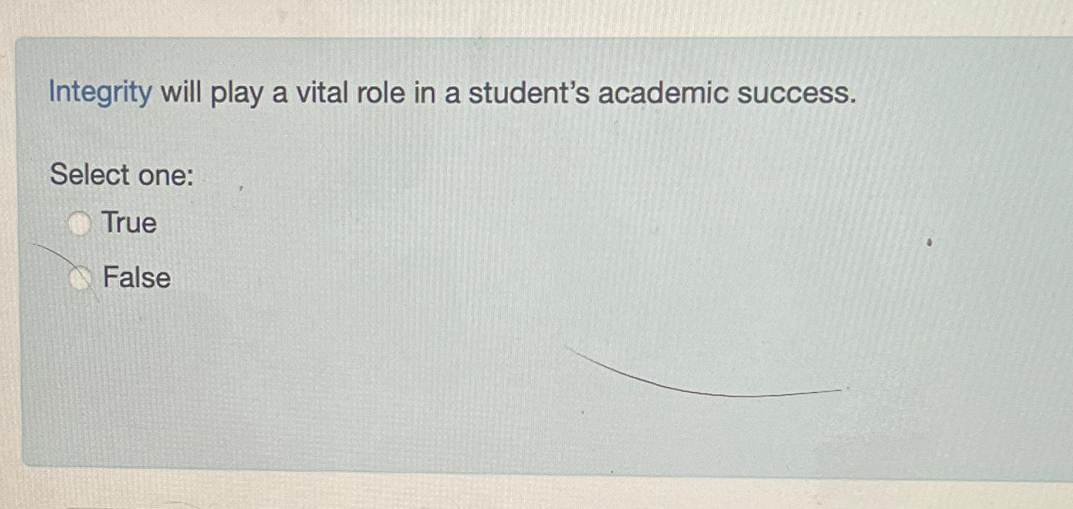 Solved Integrity will play a vital role in a student's | Chegg.com