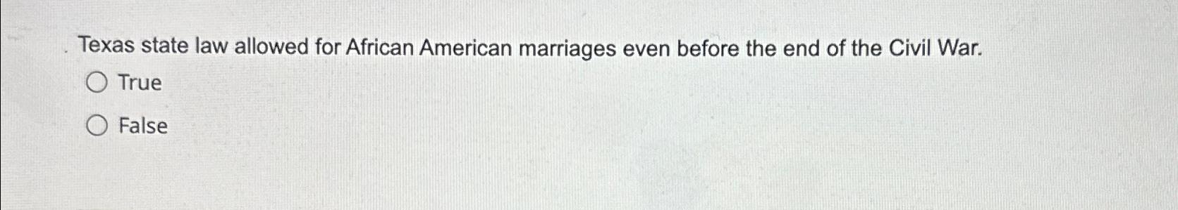 Solved Texas state law allowed for African American | Chegg.com