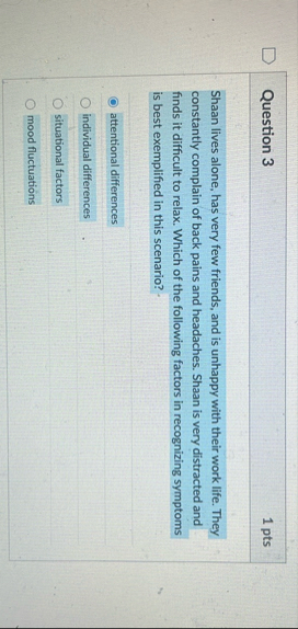 Solved Question 31 ﻿ptsShaan lives alone, has very few | Chegg.com