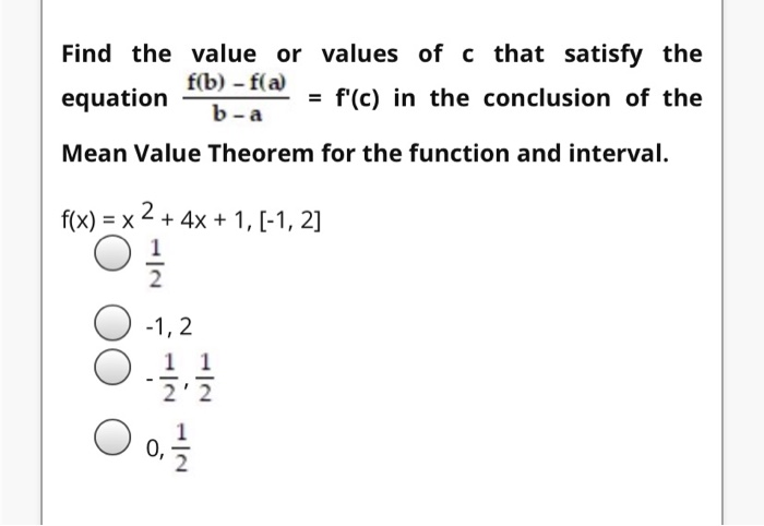 Solved Find the value or values of c that satisfy the | Chegg.com