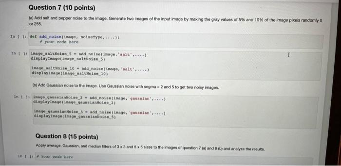Solved Question 7 (10 points) (a) Add salt and pepper noise | Chegg.com