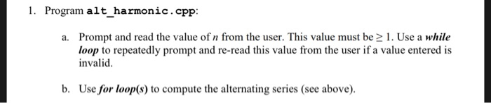Solved Write a program alt_harmonic.cpp which reads a whole | Chegg.com