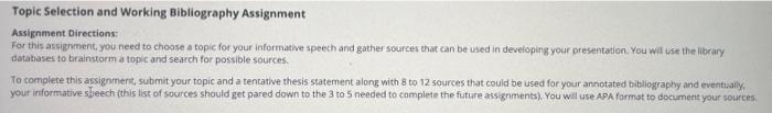 Topic Selection and Working Bibliography Assignment | Chegg.com