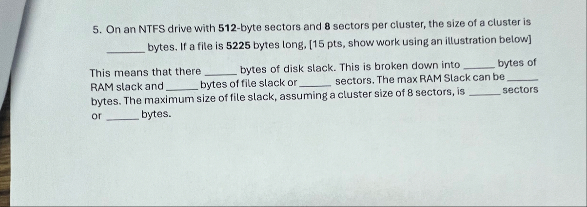 Solved On an NTFS drive with 512-byte sectors and 8 ﻿sectors | Chegg.com