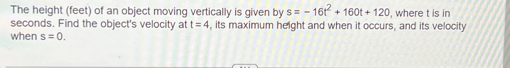 Solved The height (feet) ﻿of an object moving vertically is | Chegg.com