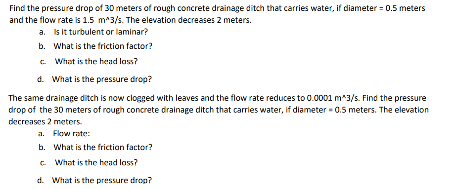 Solved Find the pressure drop of 30 ﻿meters of rough | Chegg.com