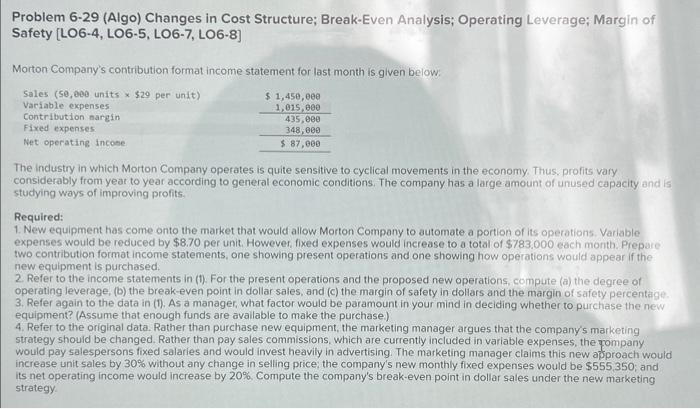 Solved Problem 6-29 (Algo) Changes in Cost Structure; | Chegg.com
