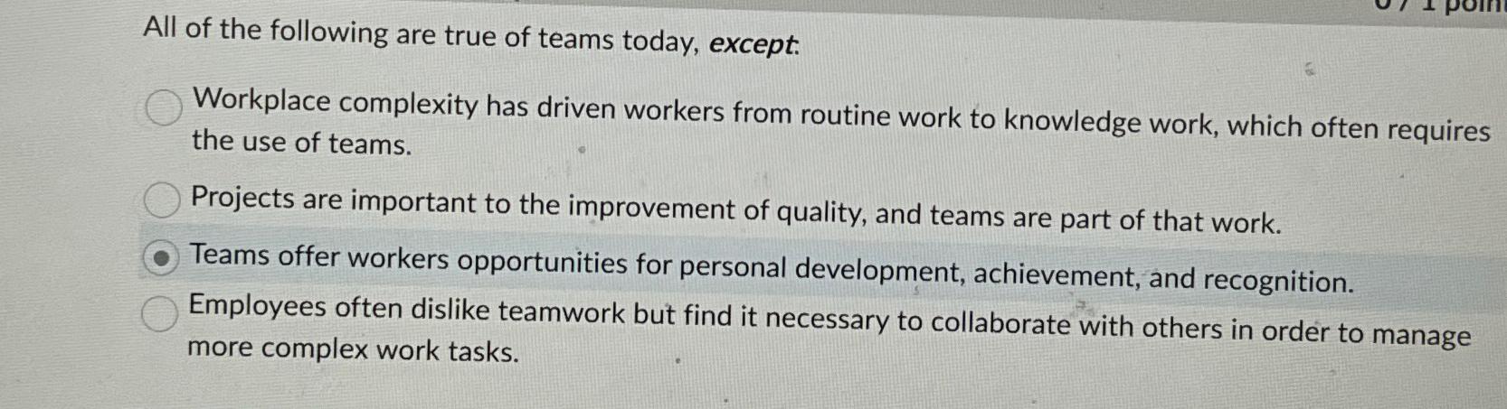 Solved All of the following are true of teams today, | Chegg.com