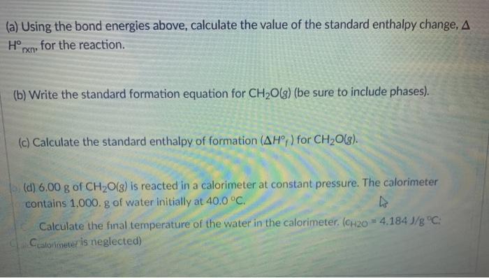 Solved CH2O(g) + CO(g) + H2(g) Information about the | Chegg.com