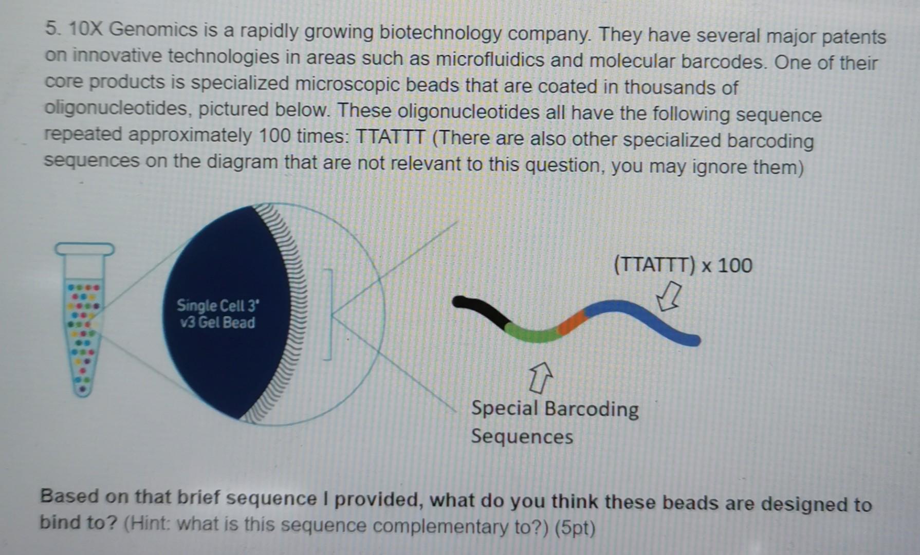 Solved 5. 10X Genomics is a rapidly growing biotechnology | Chegg.com