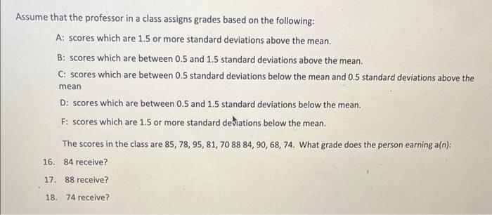 Solved Assume that the professor in a class assigns grades | Chegg.com