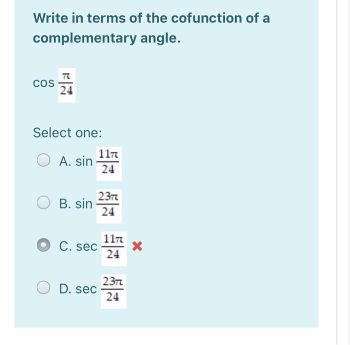 Solved Write in terms of the cofunction of a complementary | Chegg.com