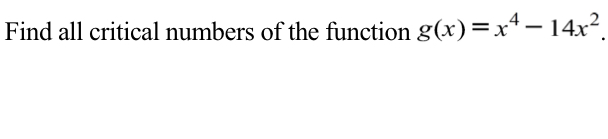 Solved Find all critical numbers of the function | Chegg.com