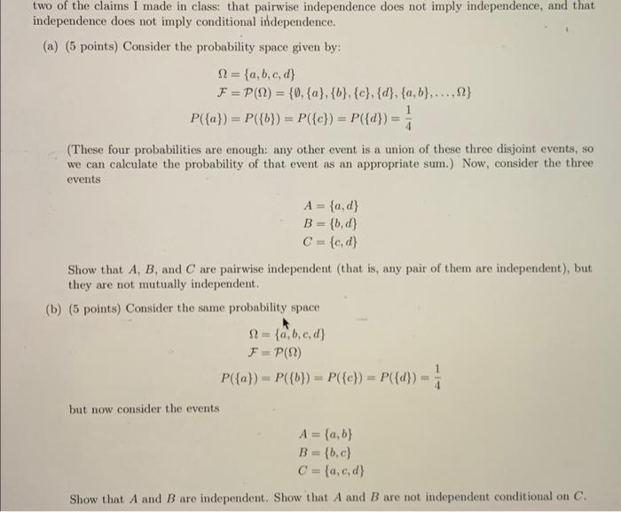 Solved two of the claims I made in class: that pairwise | Chegg.com