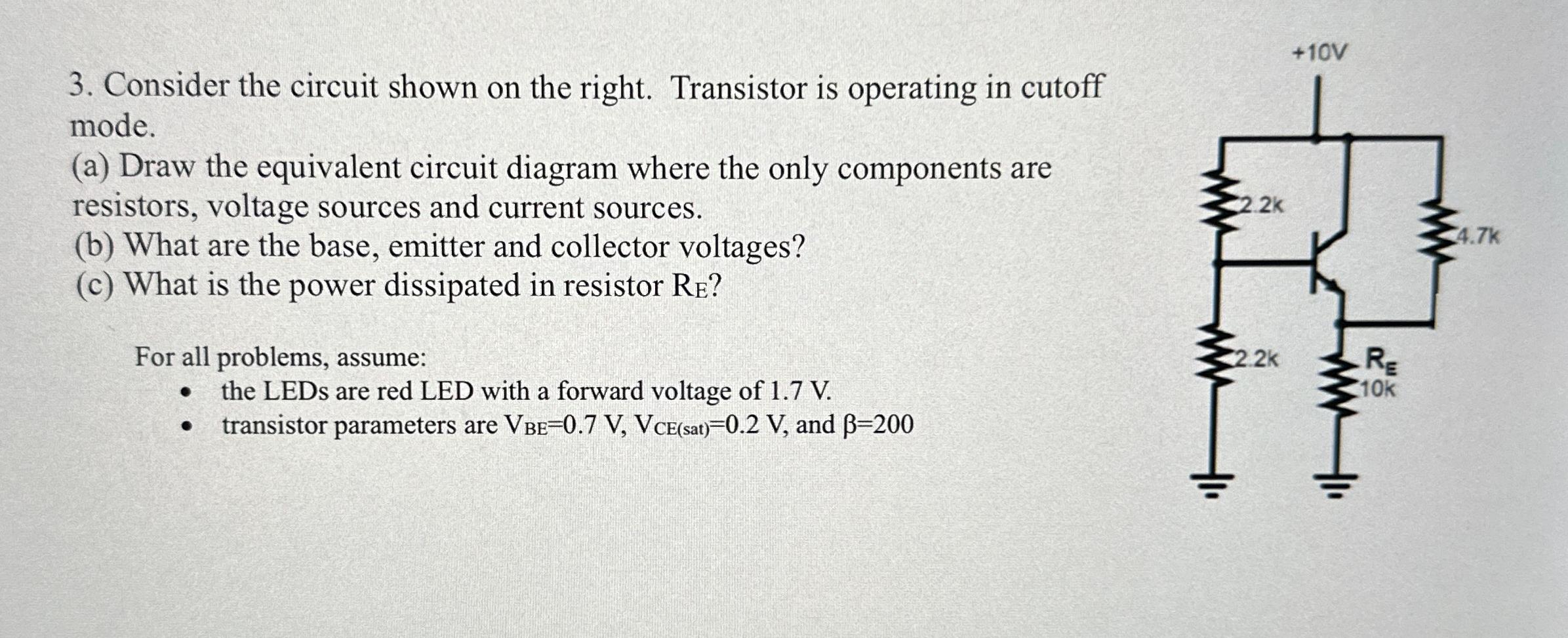 Consider the circuit shown on the right. Transistor | Chegg.com